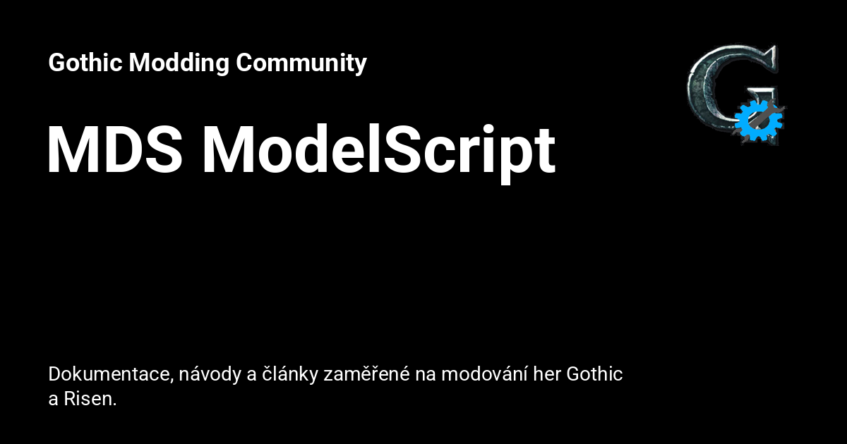 MDS ModelScript - Gothic Modding Community