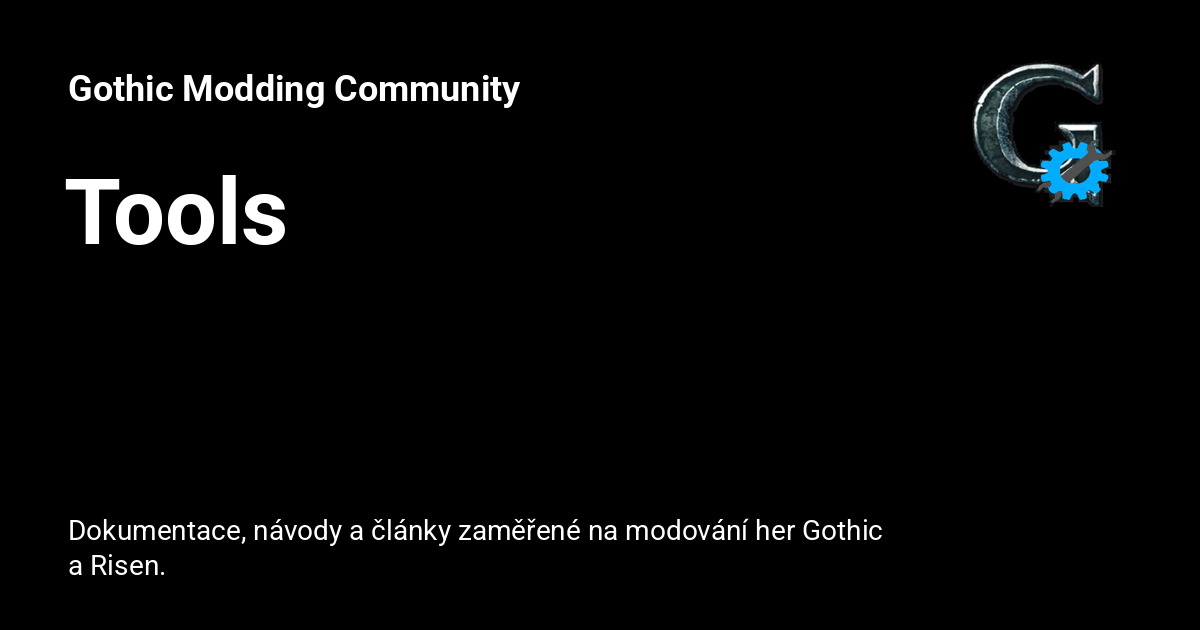 Tools - Gothic Modding Community